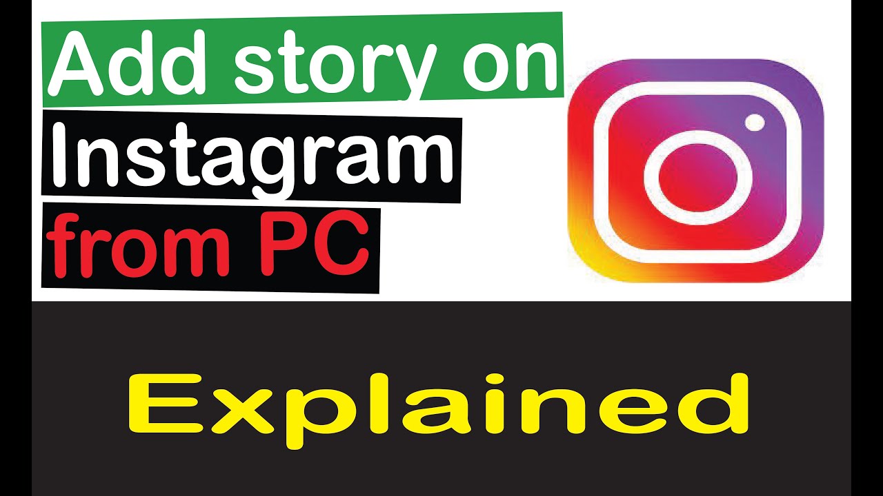 How To Upload Instagram Story From PC Computer Explained YouTube how-to-upload-instagram-story-from-pc-computer-explained-youtube