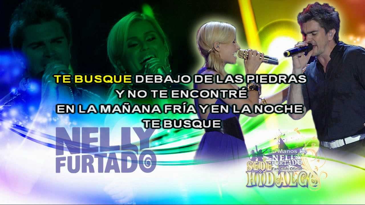 Nelly Furtado y Juanes - Te Busque KARAOKE - YouTube