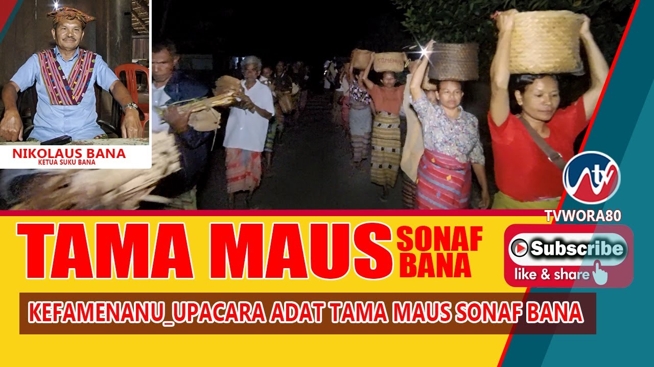 Kefamenanu II Upacara Adat Tama Maus Sonaf Bana Tubuhue Kefa - YouTube