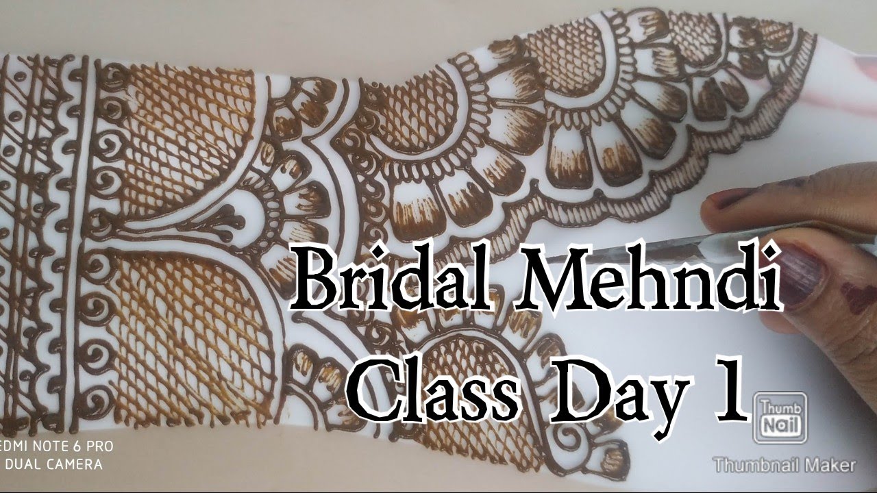 BRIDAL MEHNDI CLASS DAY 1// Mehndi Design - YouTube