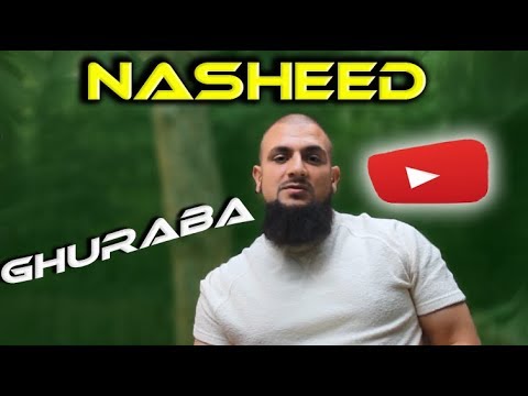 Muhammad Tawheed - Ghuraba (Strangers) Nasheed 👆 - YouTube