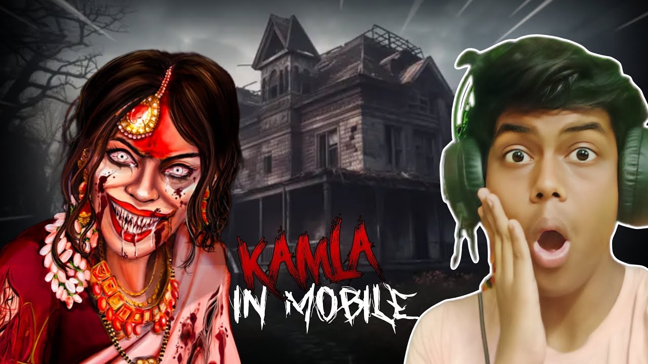 I Played Kamla in mobile 🤙👁| indian horror game gameplay.💀 | kamla ...