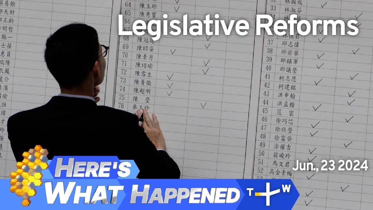 Legislative Reforms, Here's What Happened – Sunday June 23, 2024 ...