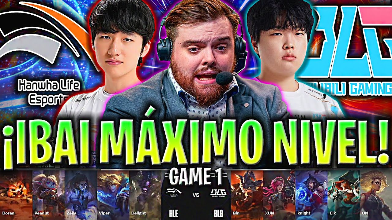 IBAI CASTEA EL MÁXIMO NIVEL DEL MUNDIAL!😱 - HLE vs BLG Game 1 WORLDS CUARTOS DE FINAL 2024 ...