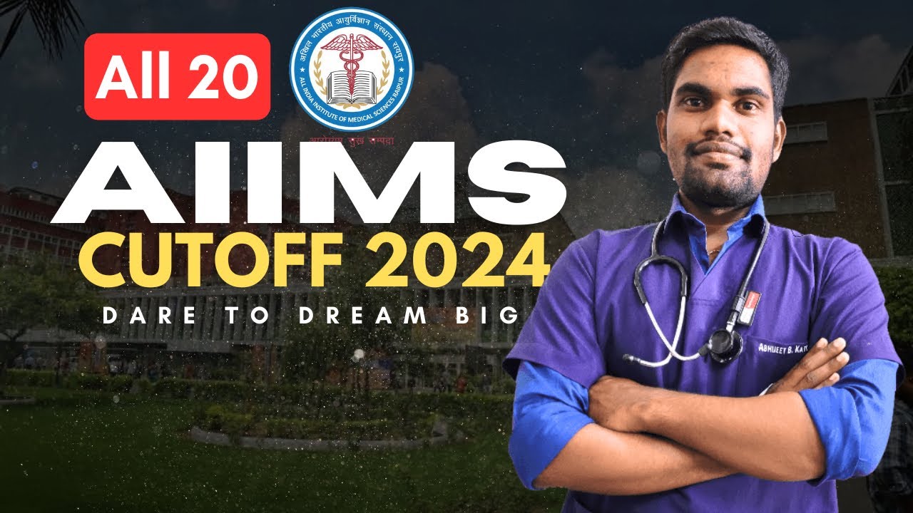 All 20 AIIMS CUTOFF 2024-25 | AIIMS CUTOFF 2025 🔥 | NEET 2025 📄 | AIIMS ...