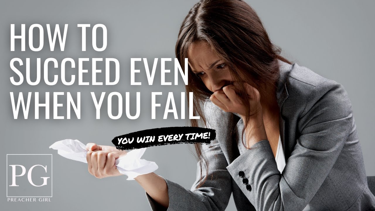 How To Succeed Even When You Fail - YouTube