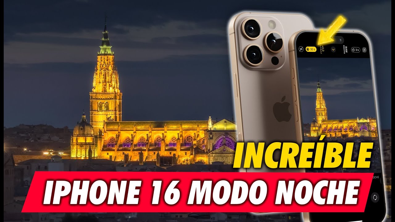 iPhone 16 TUTORIAL Fotografía Nocturna ESPECTACULAR con Modo NOCHE ...