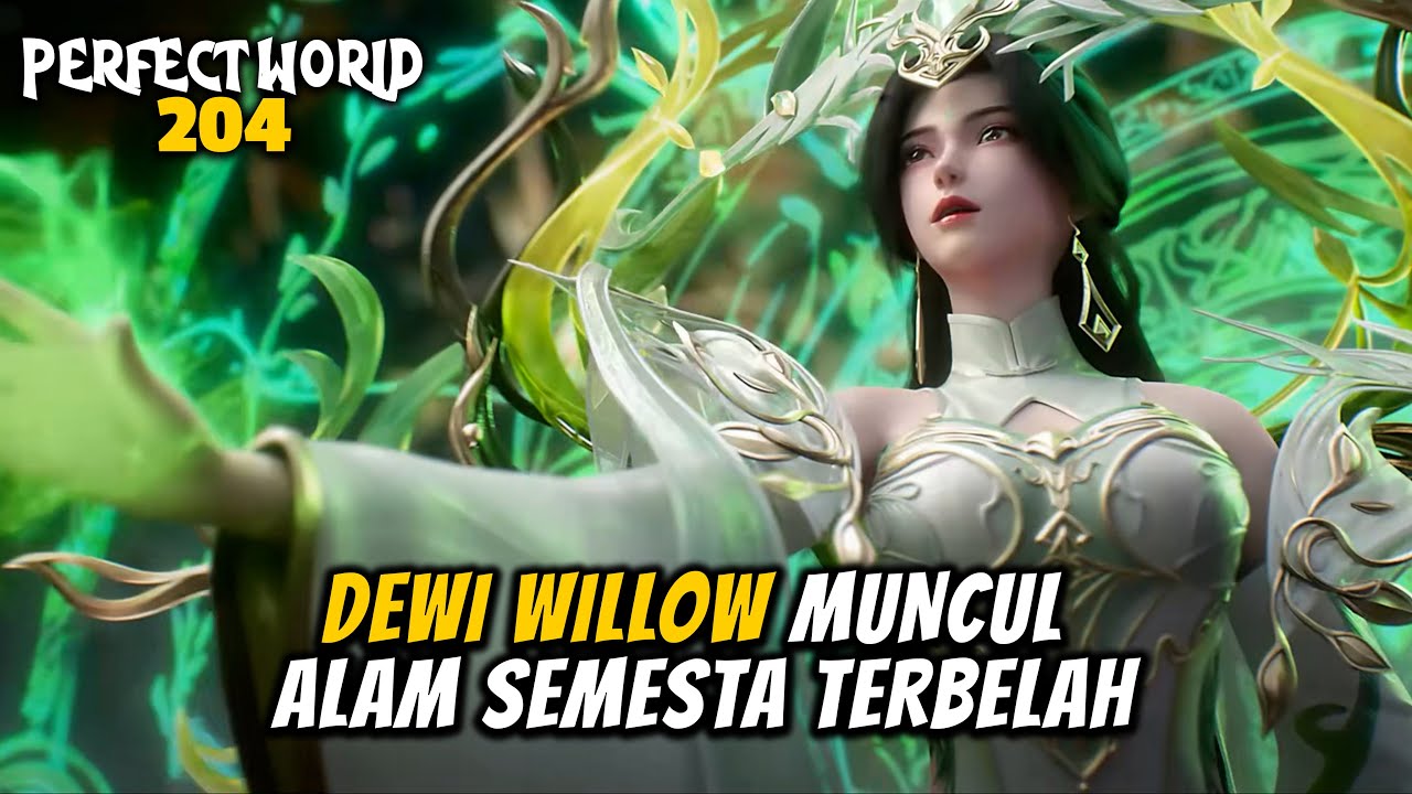 SHI HAO PALING OP SE PERFECT WORLD DEWI WILLOW MUNCUL - YouTube