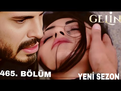 Gelin 465 . Bölüm  Fragmanı / Hançer, Hayatını mı Kaybedecek !