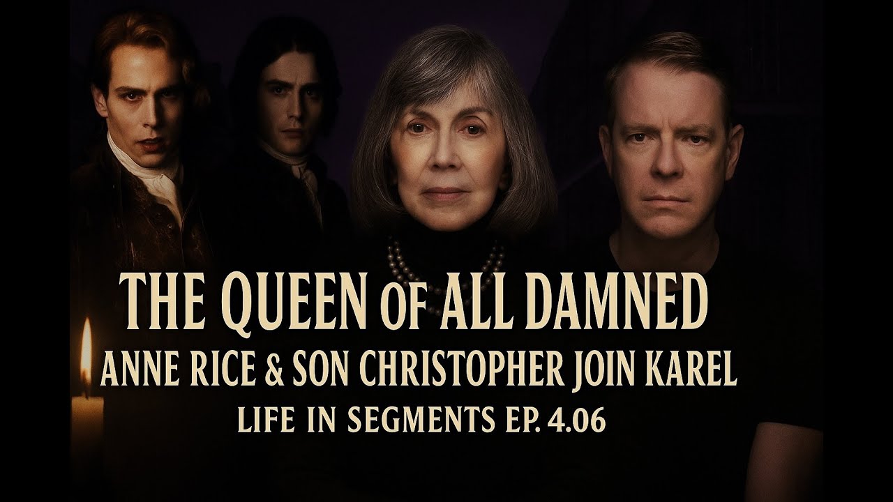 Karel Life In Segments Episode 4.06 Anne and Christopher Rice! - YouTube