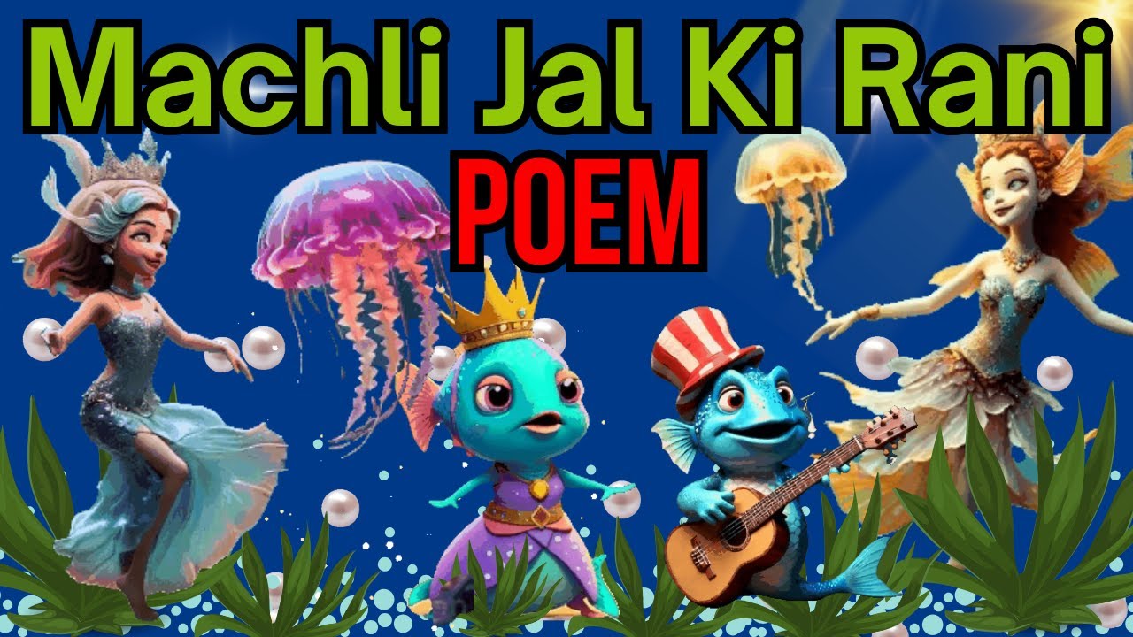 Machli Jal Ki Rani Hai | Hindi Rhyme Poem for Kids | Fun Learning with ...