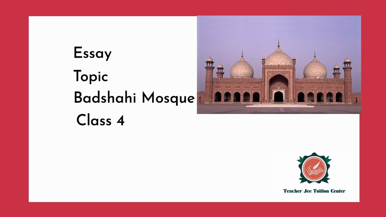 Badshahi Mosque In Pakistan Essay