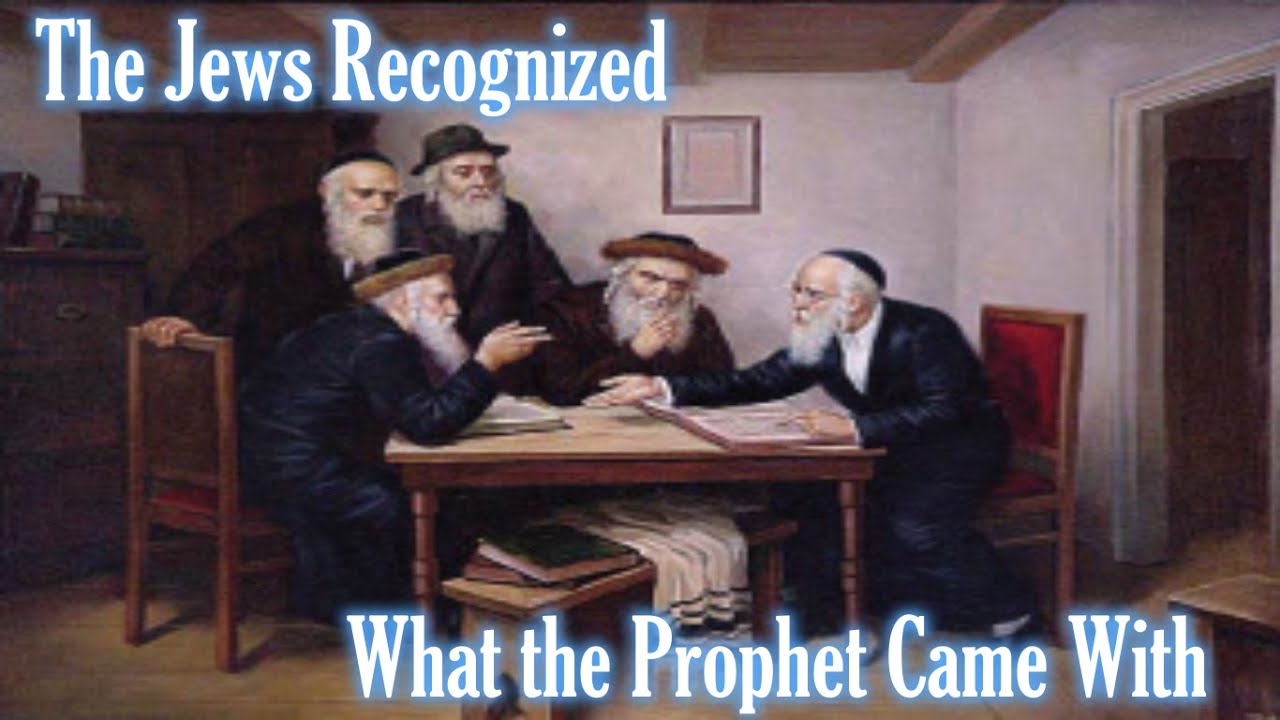The Jews Recognized What the Prophet Came With - YouTube