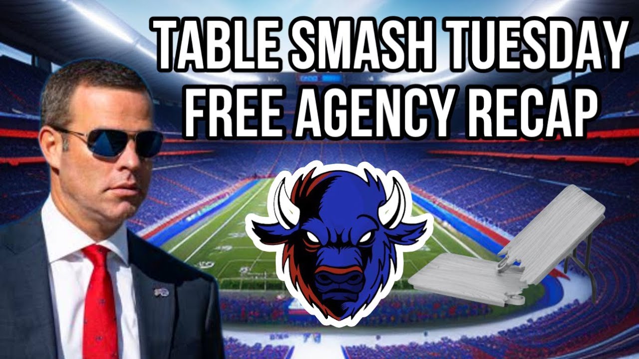 Buffalo Bills free agency recap | Table Smash Tuesday - YouTube