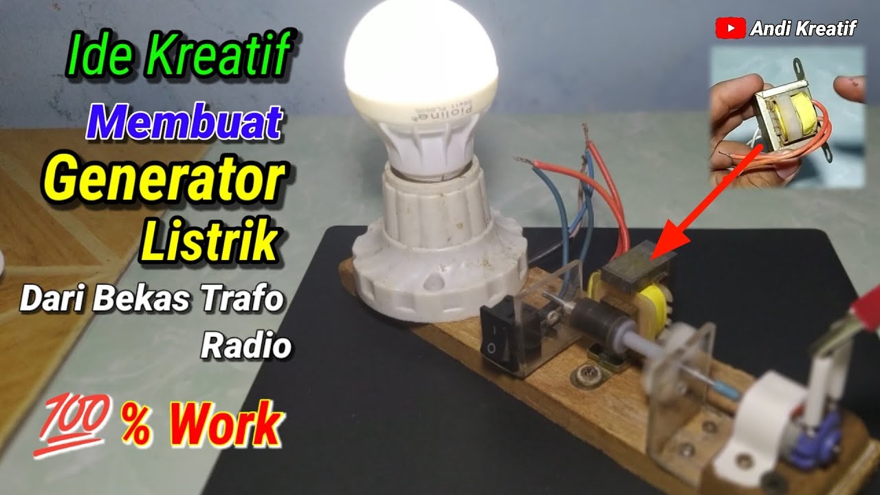 Membuat generator listrik dari trafo bekas radio (100% lampu LED nyala ...