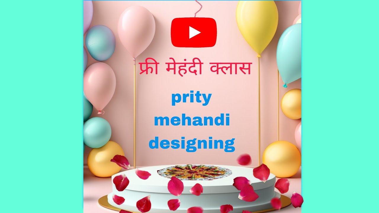 Prity mehandi designing😘|Free Mehndi Classes 💗|| - YouTube