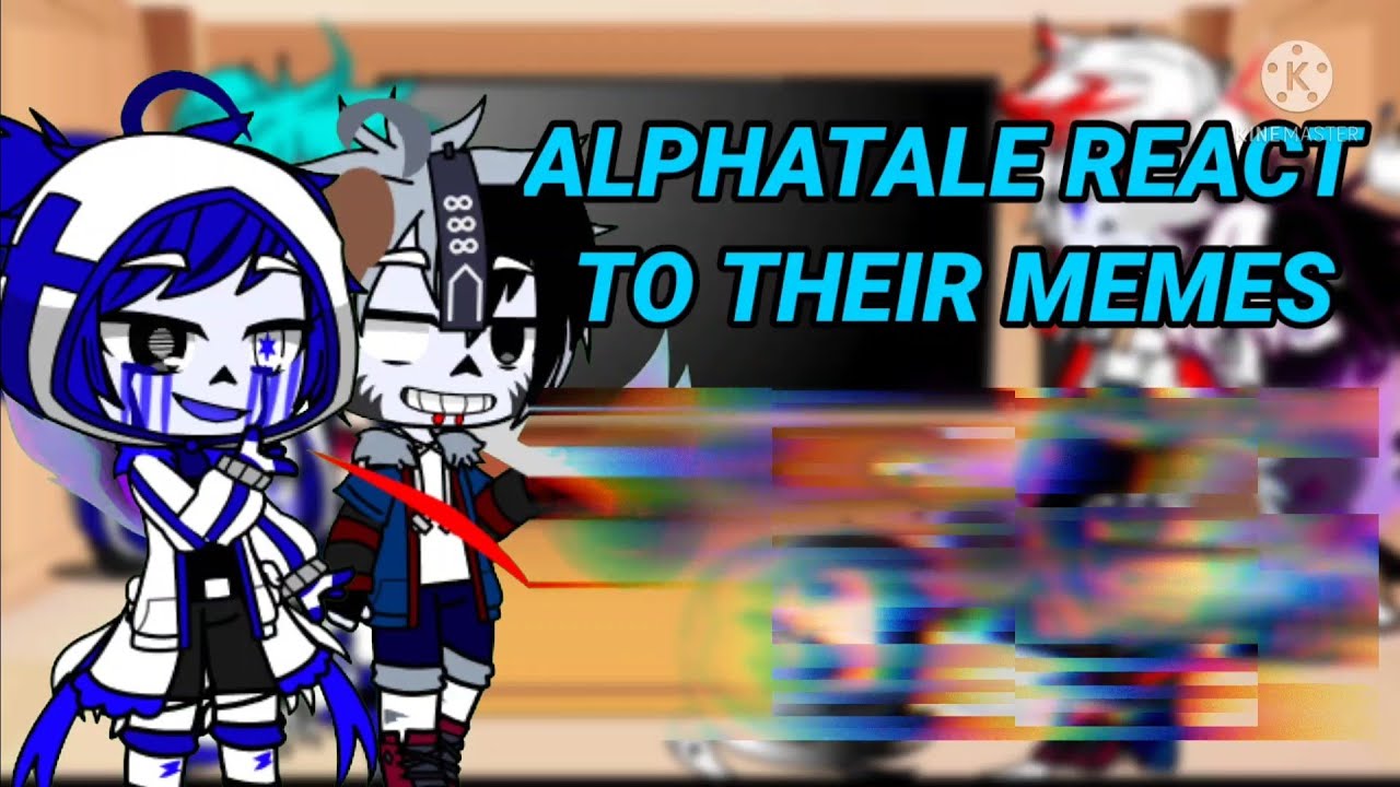 alphatale react to the memes//part 1?//gacha club// - YouTube