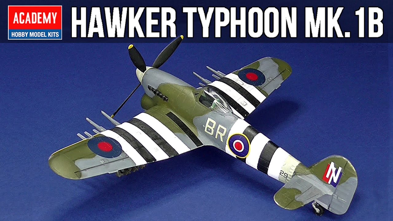 Academy 1/72 Scale Hawker Typhoon Mk.1B- Build Video - YouTube