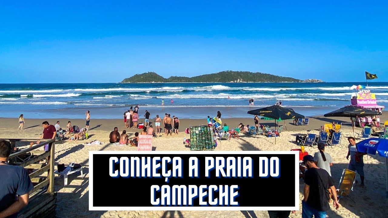 PRAIA DO CAMPECHE - FLORIANÓPOLIS / SC - YouTube
