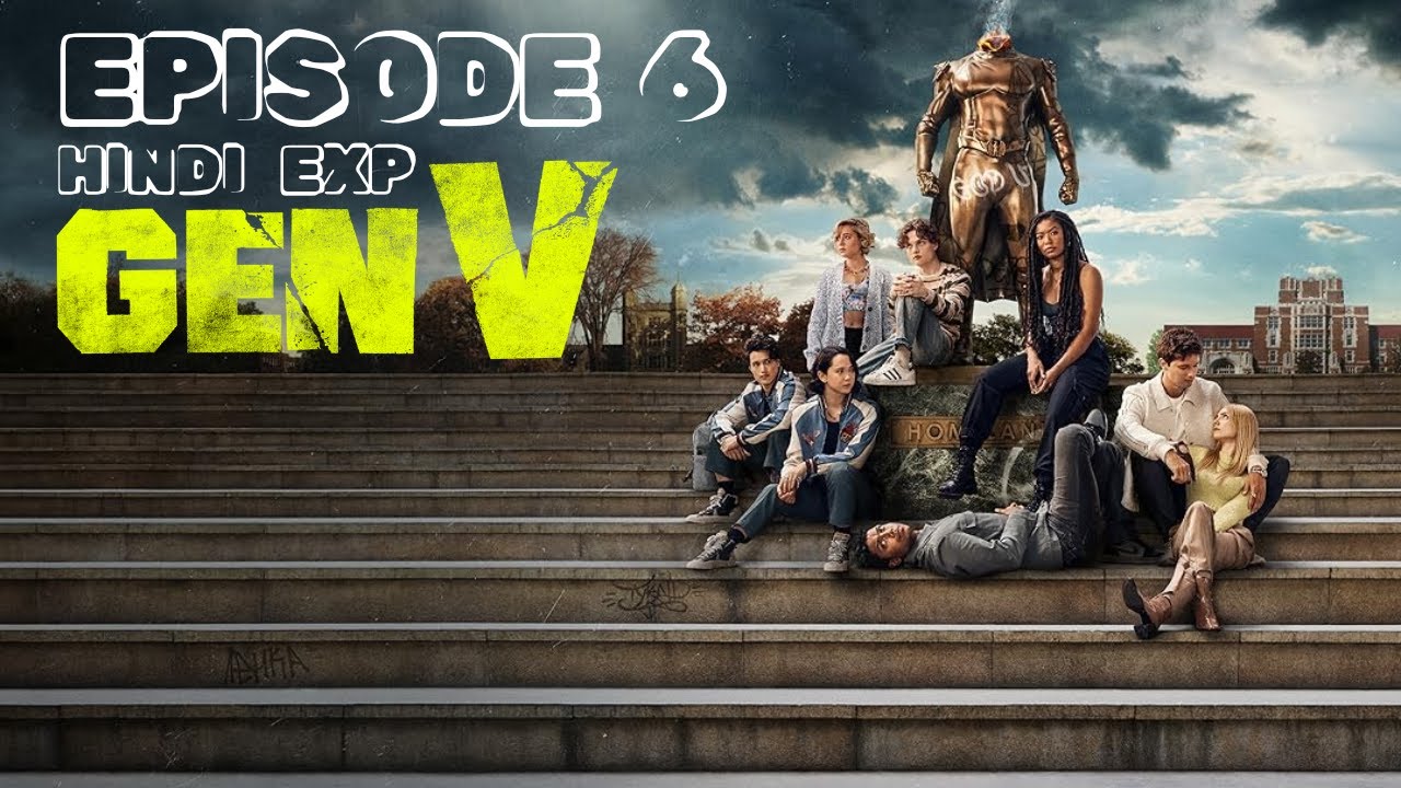 GEN V EPISODE 6 EXPLAINED IN HINDI | STORY MEN | Amazon Prime Video ...