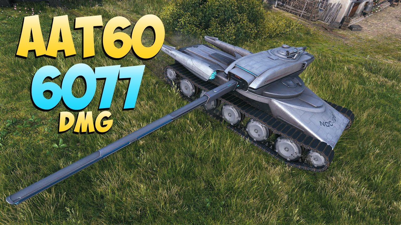 AAT60 - 4 Kills 6K DMG - Strange! - World Of Tanks - YouTube