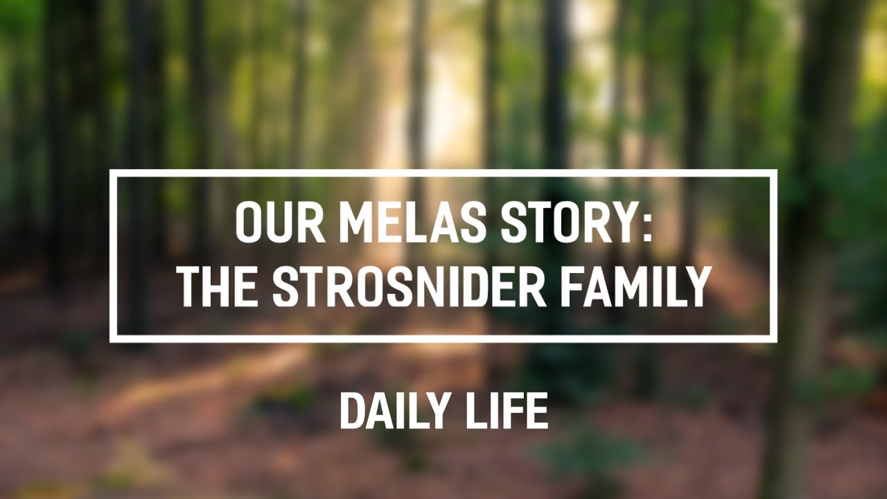 Our MELAS Story: The Strosnider Family - Our Daily Life - YouTube