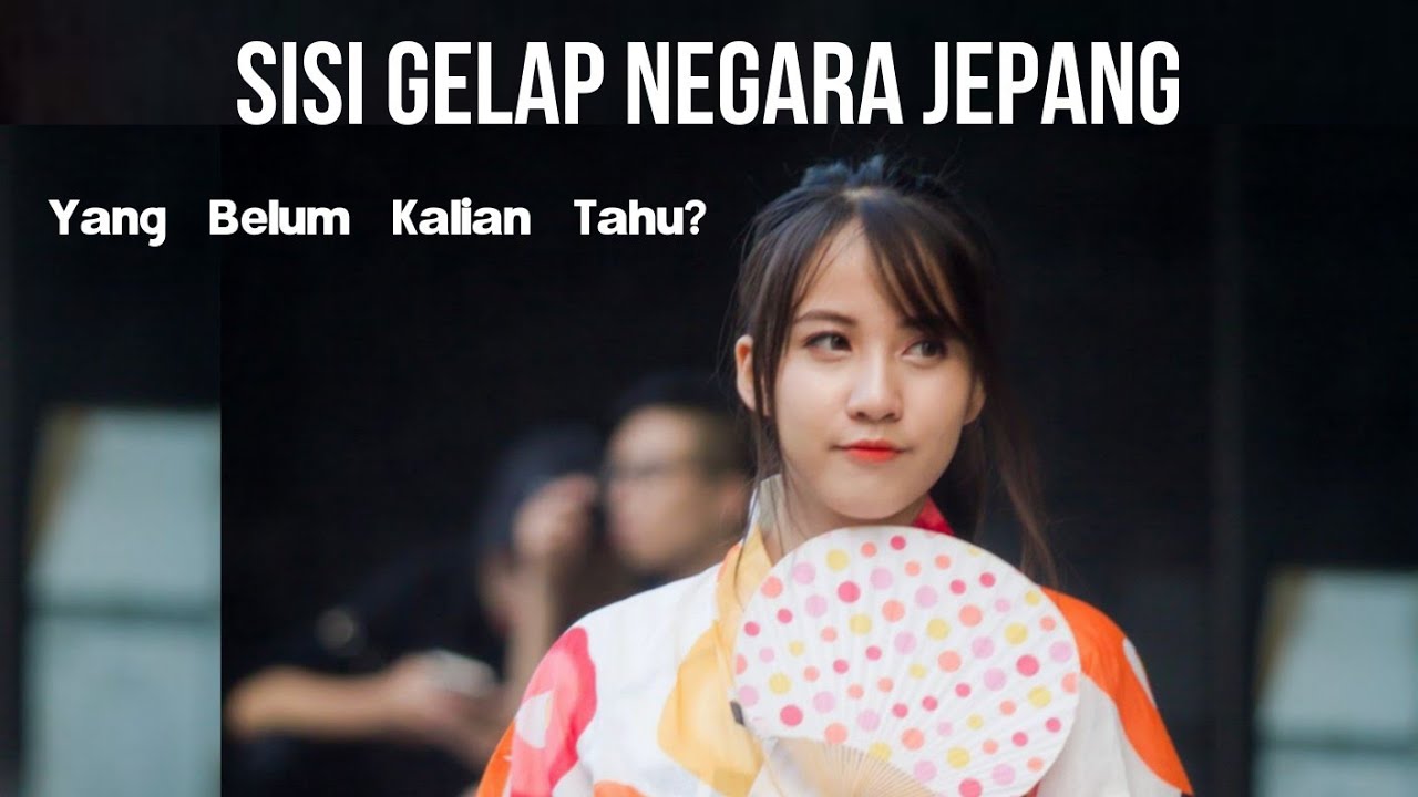 Sisi Gelap Negara Jepang Dari Industri Film Porno, Kriminalitas, Pelacuran dan Gelandangan - YouTube