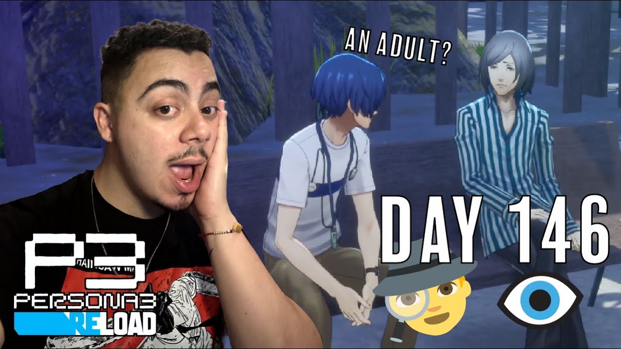 Day 146: Not the Bore worms! || Persona 3: Reload 'Let's Play' - YouTube