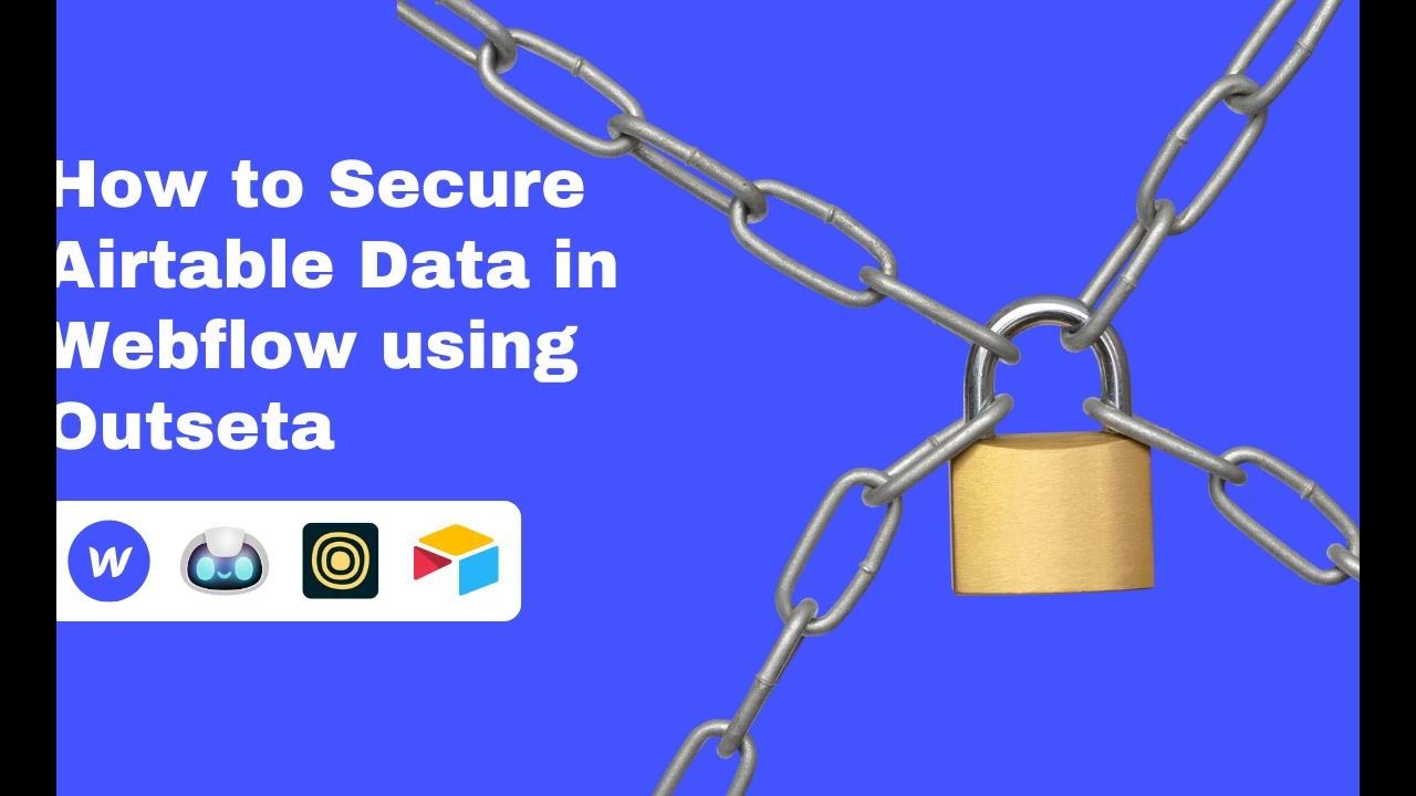 How to Secure Airtable Data in Webflow using Outseta + Alphi to build Web applications - YouTube