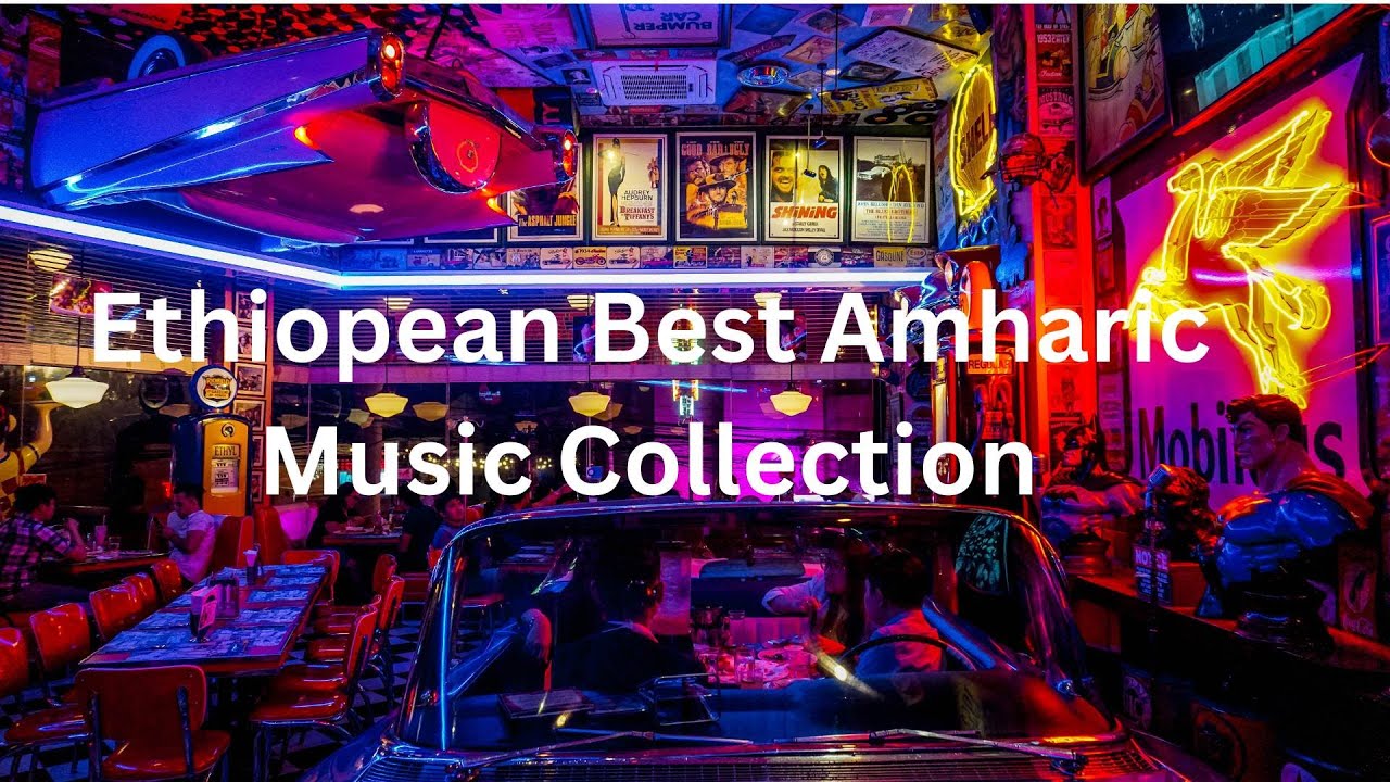 New Ethiopian Music Mix 2024: The Hottest and Best Amharic Songs ...