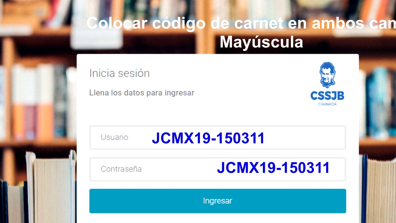 Pasos para ingresar a la plataforma de calificaciones del CSSJB Granada ...