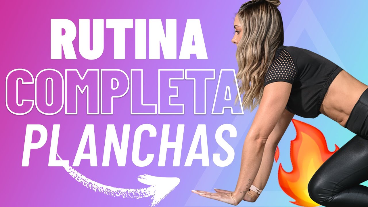 RUTINA de PLANCHAS COMPLETA! ABDOMEN y CORE! - YouTube