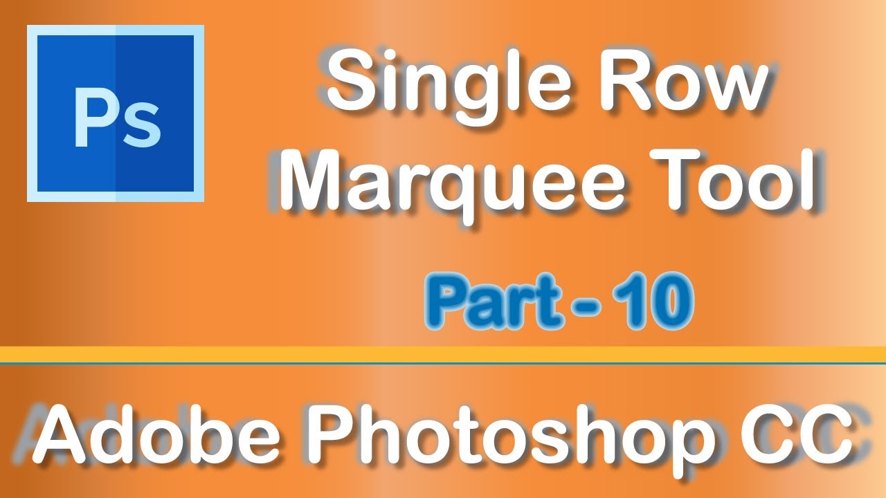 Single Row Marquee Tool Adobe Photoshop CC 2019 YouTube single-row-marquee-tool-adobe-photoshop-cc-2019-youtube