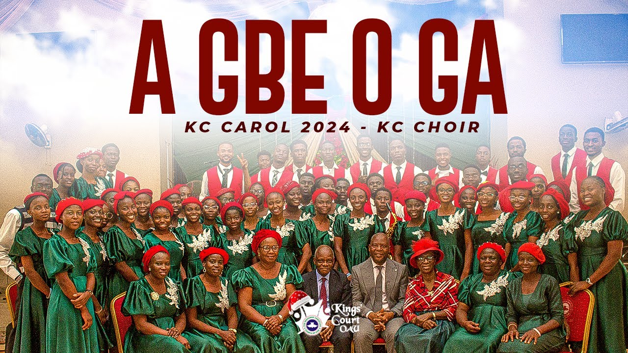 A GBE O GA (WE LIFT YOU HIGH) || Carol Service 2024 || RCCG KINGS ...
