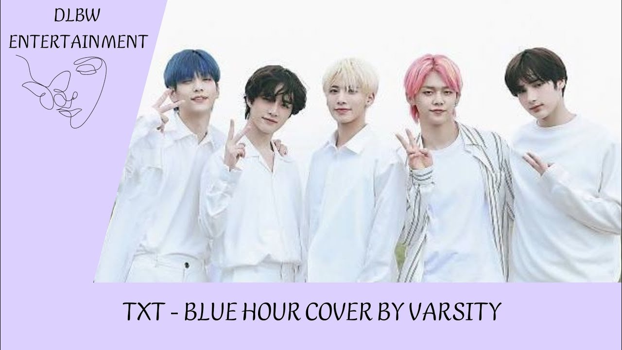 TXT - BLUE HOUR BY VARSITY | @TXT_bighit - YouTube