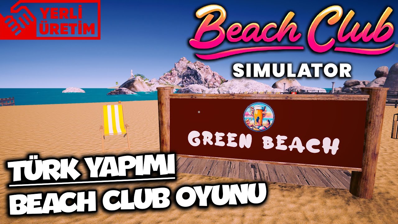 YENİ TÜRK YAPIMI OYUN | BEACH CLUB SIMULATOR 2024 !! - YouTube