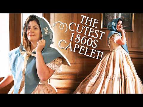 I Made an 1860s Ballgown to Attend a Victorian Ball | part 2, day bodice and capelet