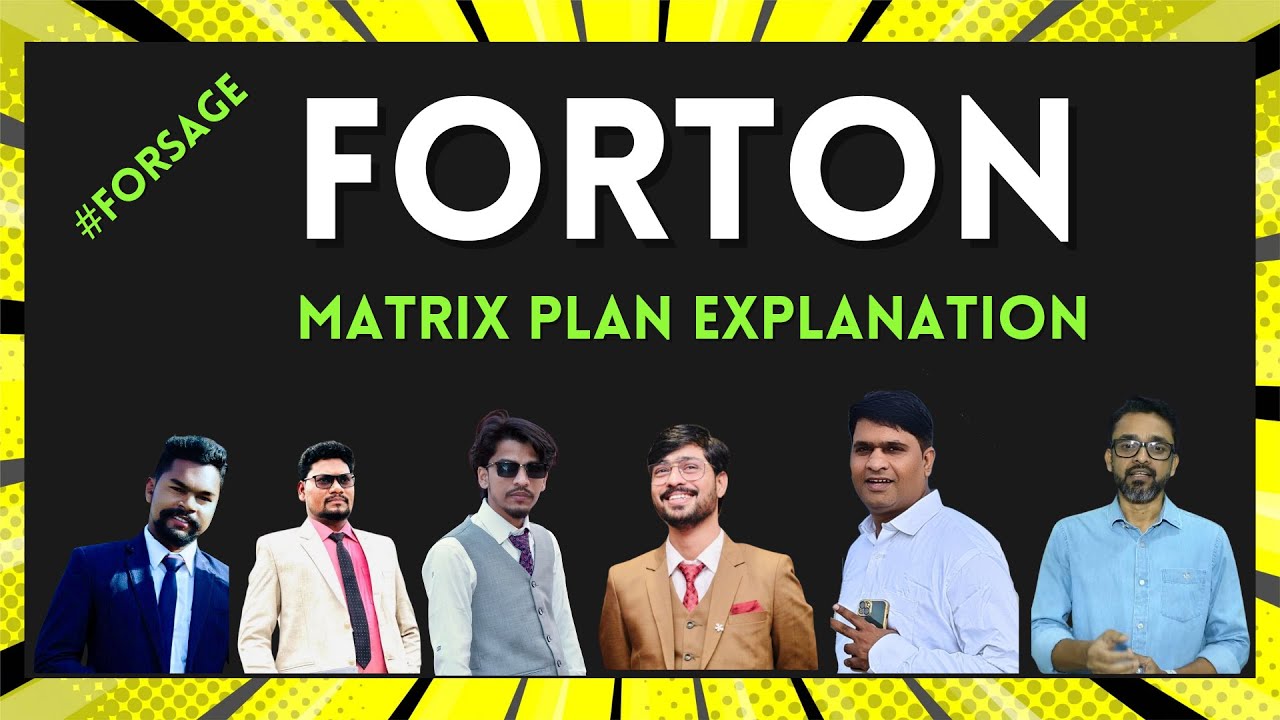 Forsage Forton Matrix Plan Explanation | Forton Business Plan Explain ...