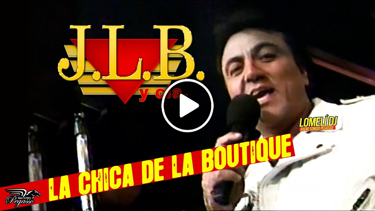 1991 - LA CHICA DE LA BOUTIQUE - JLB y Compañia - JLB y Cia - YouTube