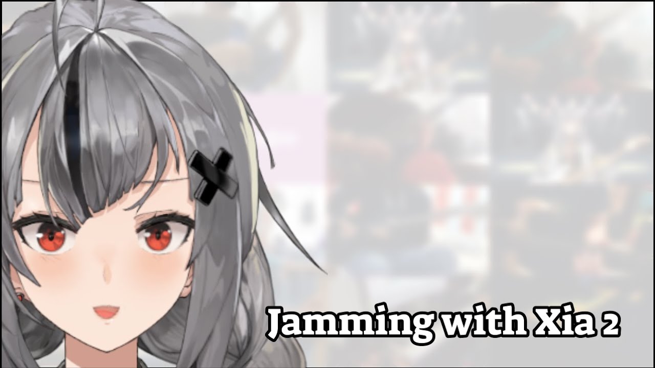 [Music Time] Jamming with Xia 2 [NIJISANJI] - YouTube
