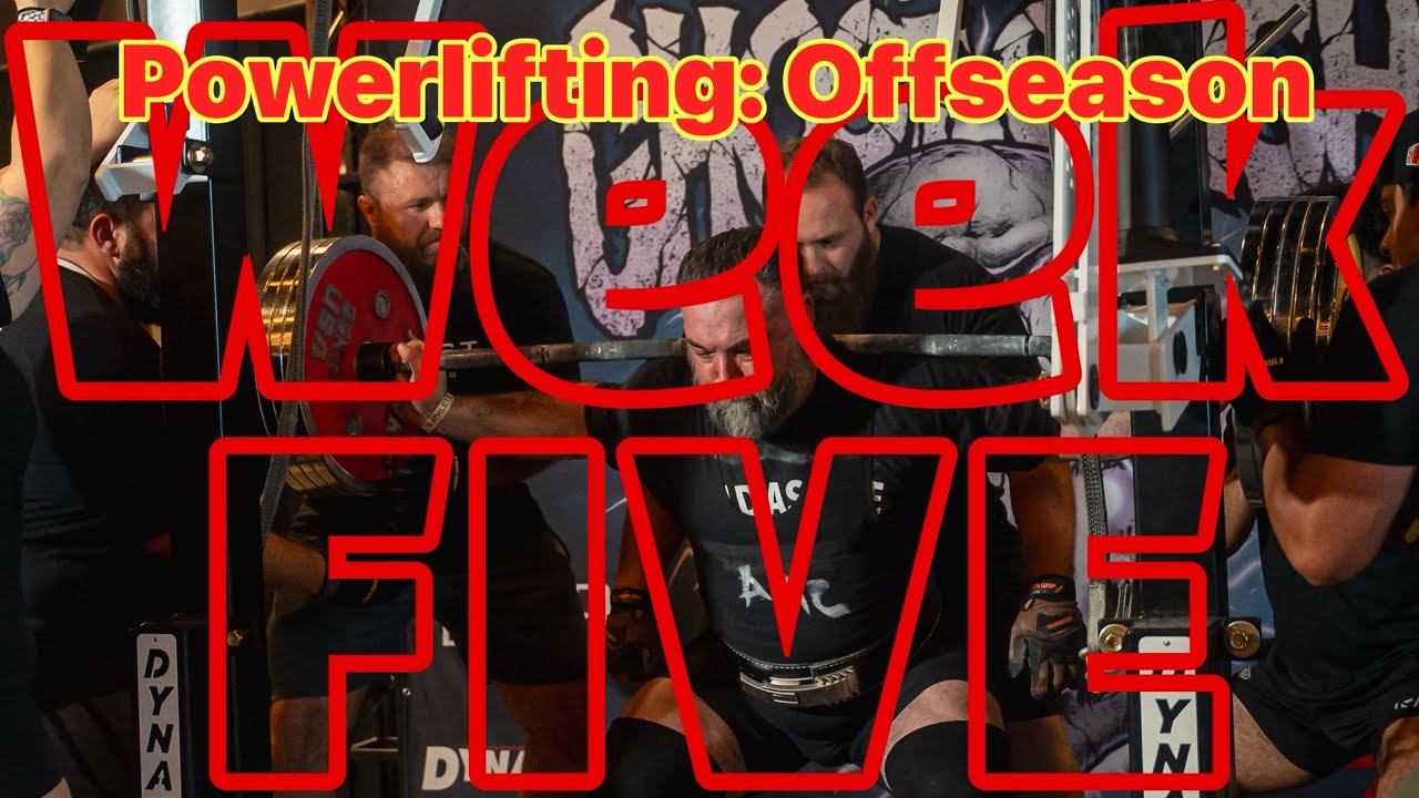 POWERLIFTING: off-season week 5 - YouTube