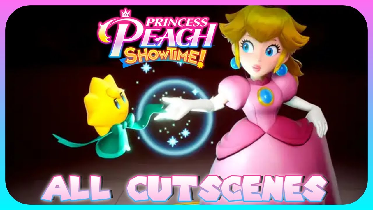 Princess Peach: Showtime! All Cutscenes (Switch) - YouTube