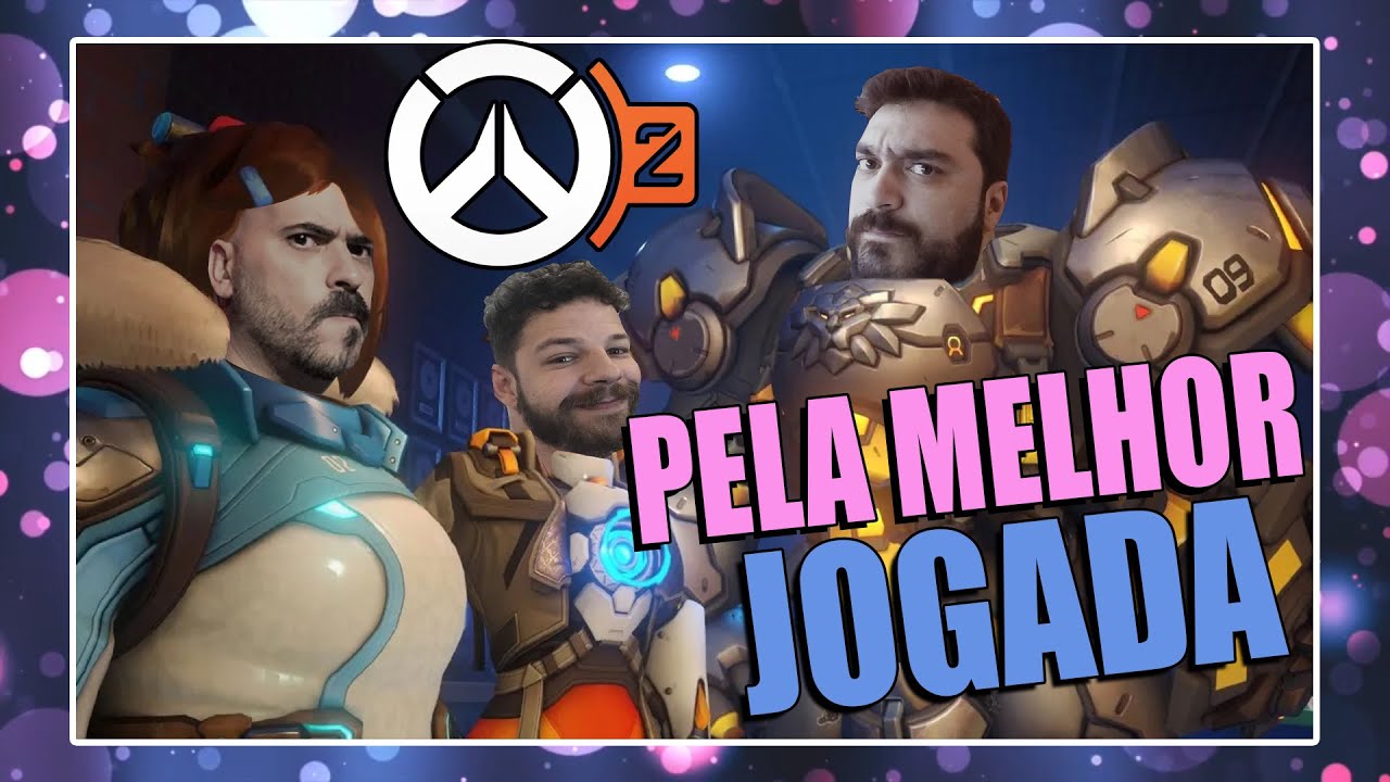 Eu só jogo OVERWATCH 2 pela diversão...e também pra VENCER!!! - YouTube