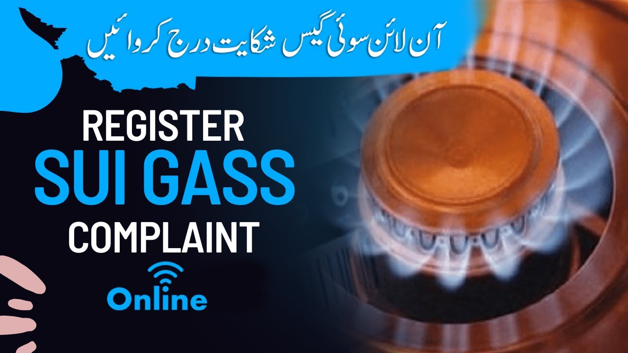 How to Lodge Register Online Complaint to Sui Northern - Sui Gass Complaint - YouTube