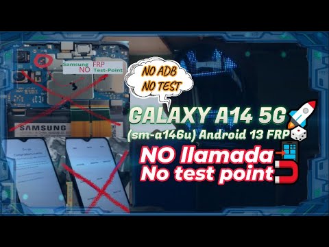 GALAXY A14 5G🚀sm a146u Android 13 FRP🎲 NO llamada📲 NO abrir el equipo ...