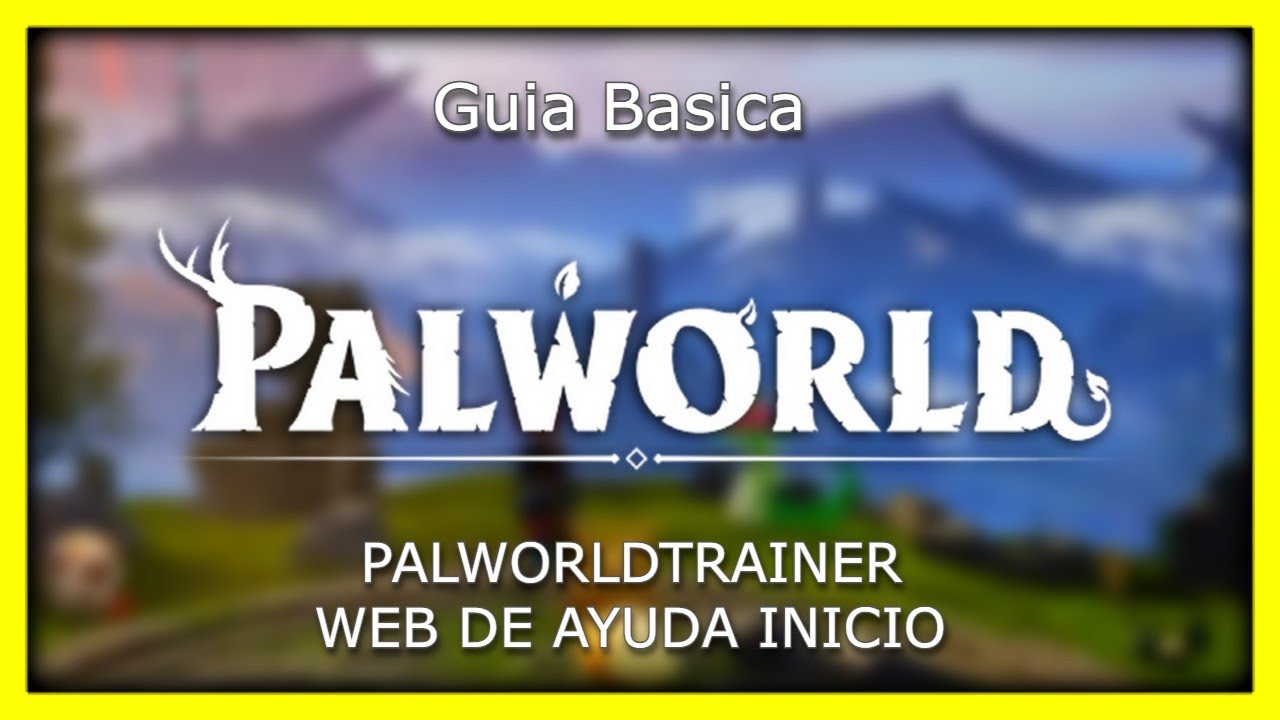 PALWORLD - Guia Basica: Pagina Web de Ayuda - YouTube