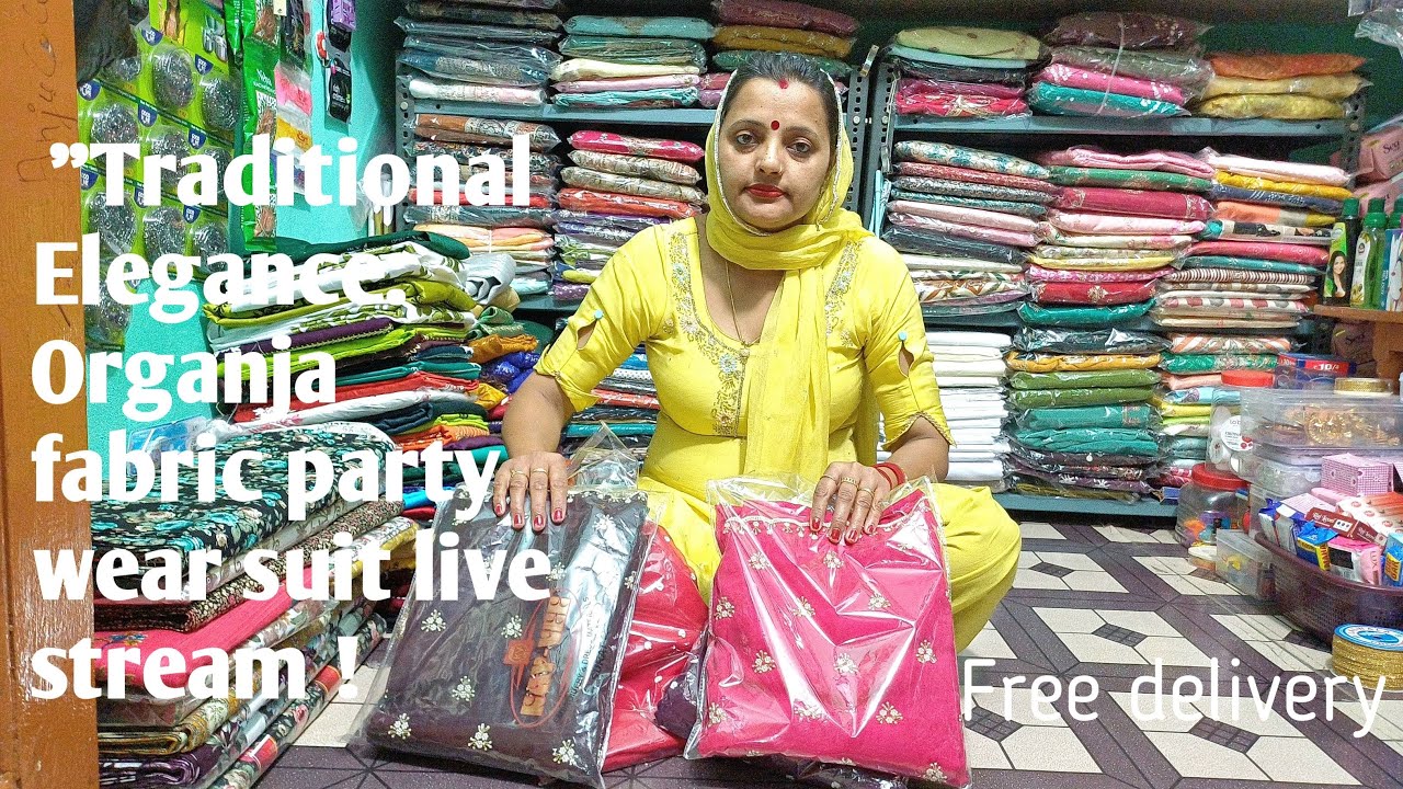 "TRADITIONAL ELEGANCE: ORGANJA FABRIC PARTY WEAR SUIT 👗 LIVE STREAM ...