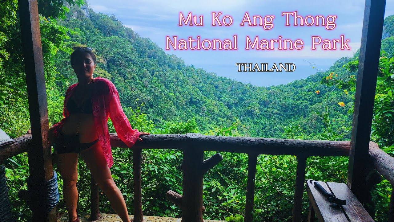 Mu Ko Ang Thong National Marine Park in Thailand - YouTube