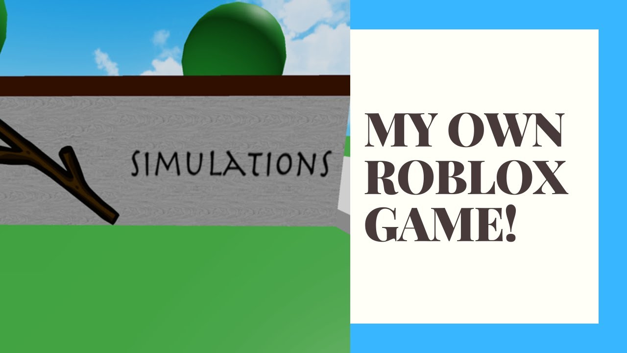 My Own ROBLOX Game YouTube My Own ROBLOX Game YouTube