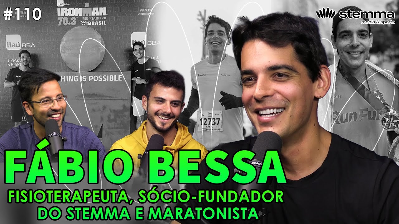 #110 - Fisioterapeuta, Sócio-fundador do Stemma e Maratonista - Fábio ...